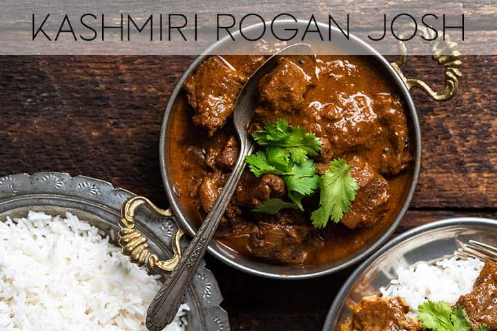 Rogan Josh Recipe (Kashmiri Red Curry with Meat)