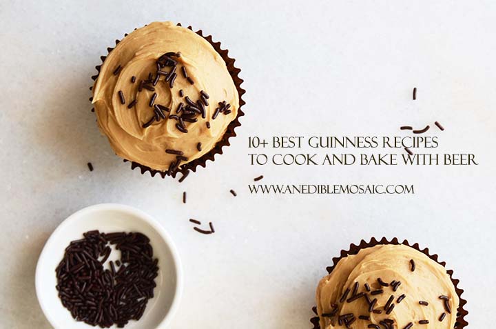 10+ Best Guinness Recipes to Cook and Bake with Beer