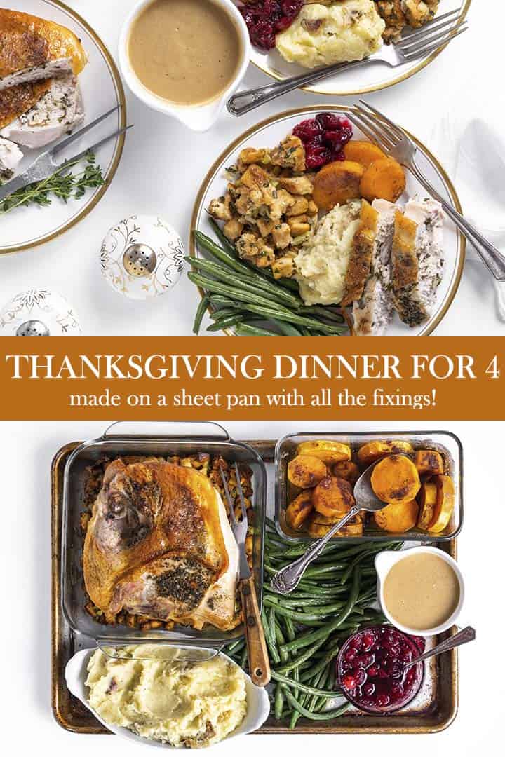 Small Thanksgiving Dinner for 4 (Made on a Sheet Pan!) - An Edible Mosaic™
