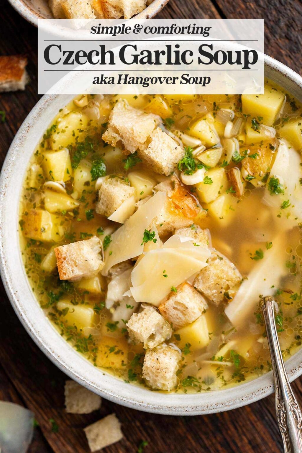 Authentic Česnečka (Czech Garlic Soup, aka Hangover Soup) {video} - An ...