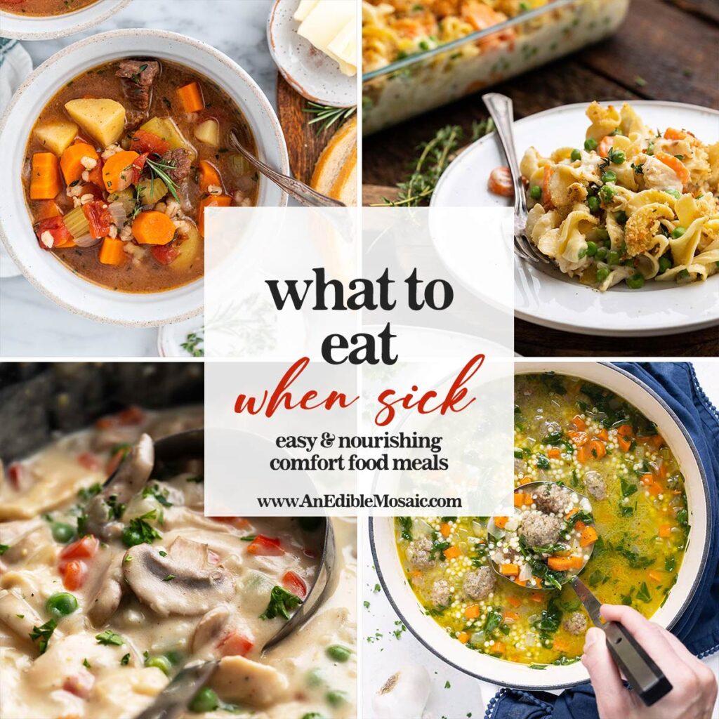 What to Eat When Sick: Easy, Nourishing Comfort Food Meals