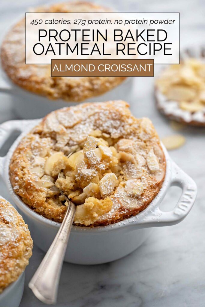 Almond Croissant Protein Baked Oatmeal - An Edible Mosaic™