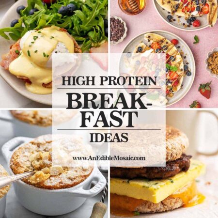 15+ High Protein Breakfast Ideas - An Edible Mosaic™